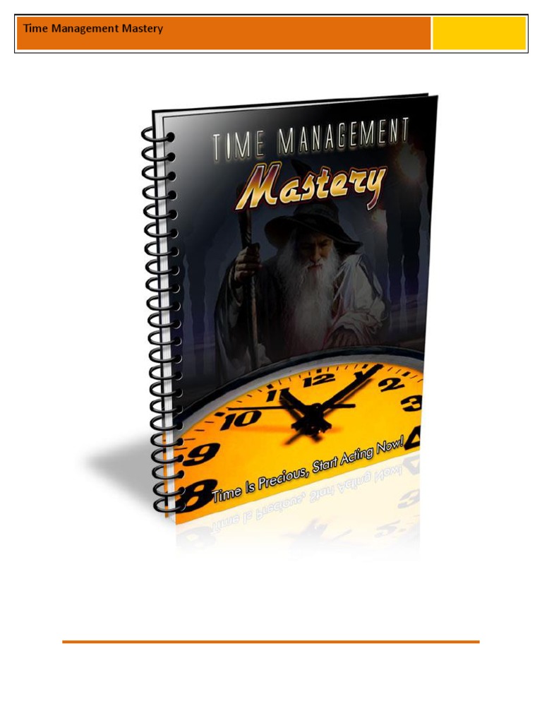 Time Management Mastery | PDF | Time Management | Professional Skills