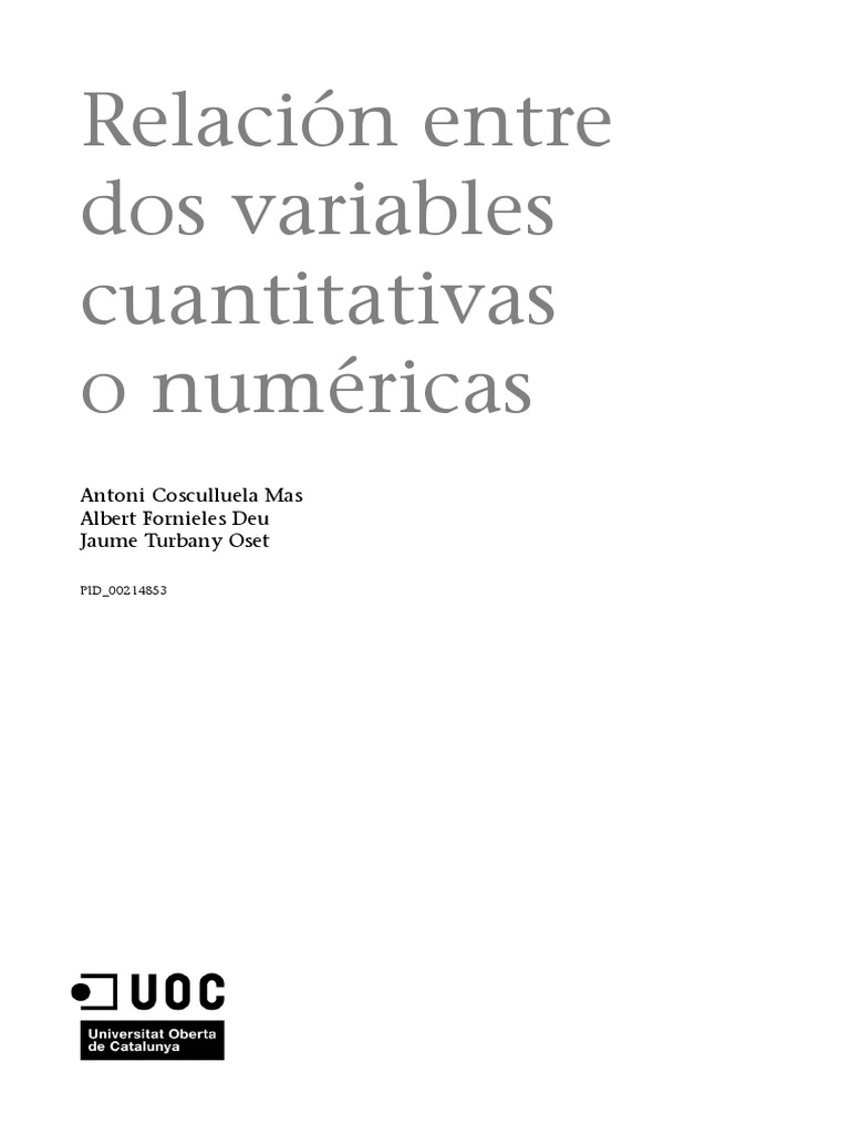 UOC. Relación Entre Dos Variables Cuantitativas o Numéricas | PDF | Regresión lineal | Análisis ...