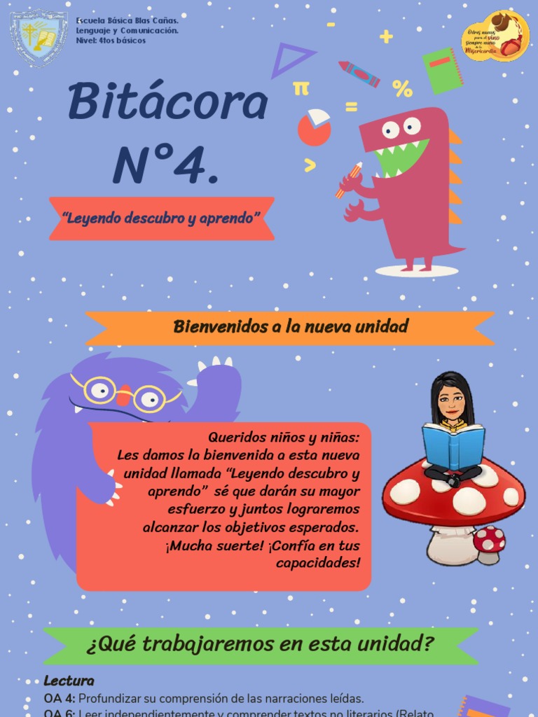 Escuela Básica Blas Cañas. Lenguaje y Comunicación. Nivel - 4tos Básicos. Bitácora N 4. Leyendo ...