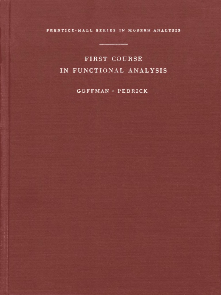 Goffman C., Pedrick G. - First Course in Functional analysis-PH (1965 ...