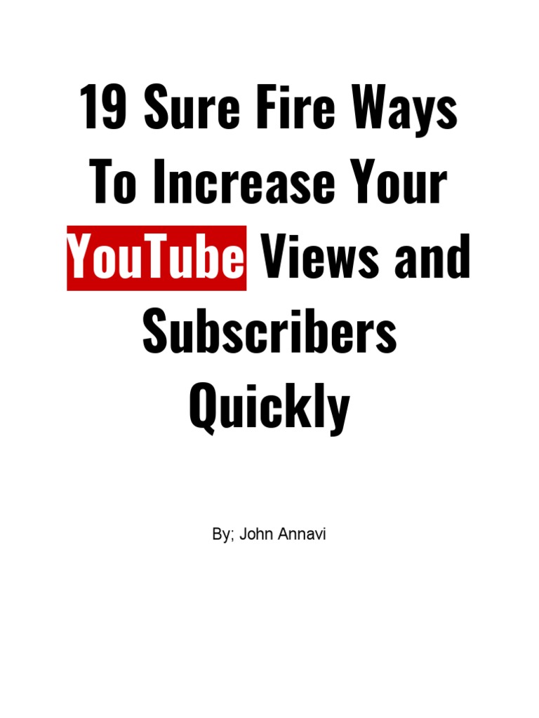 Increase Your YouTube Views and Subscribers Quickly | PDF | You Tube ...