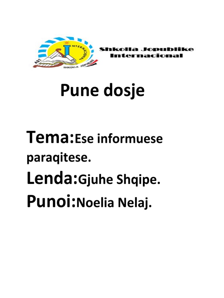 Pune Dosje Tema: Lenda: Punoi:: Ese Informuese Paraqitese | PDF