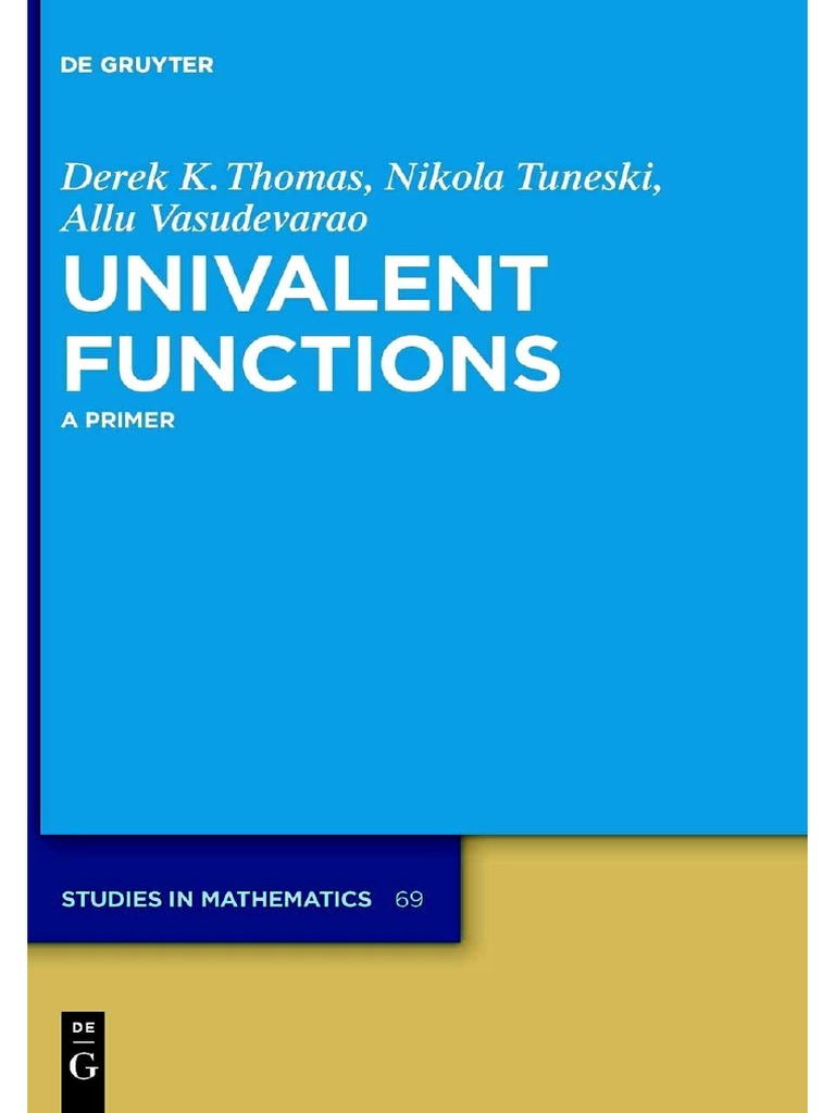 Thomas, Tuneski, Vasudevarao - Univalent Functions - A Primer-De Gruyter (2018) | PDF | Complex ...
