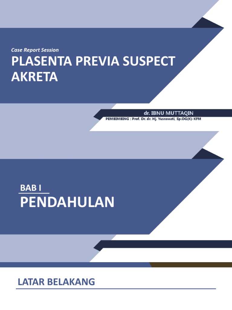 Plasenta Previa dan Akreta: Diagnosis dan Tatalaksana | PDF