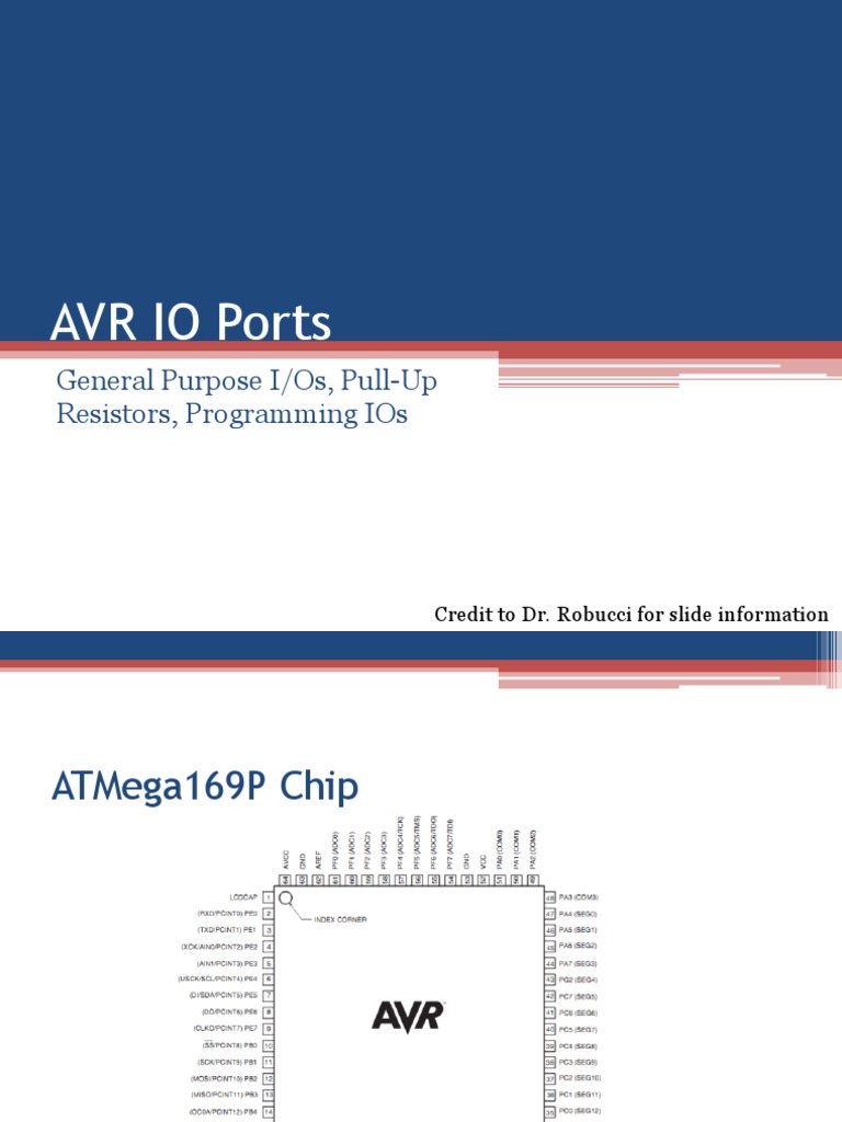 Avr Io Ports: General Purpose I/Os, Pull-Up Resistors, Programming Ios | PDF
