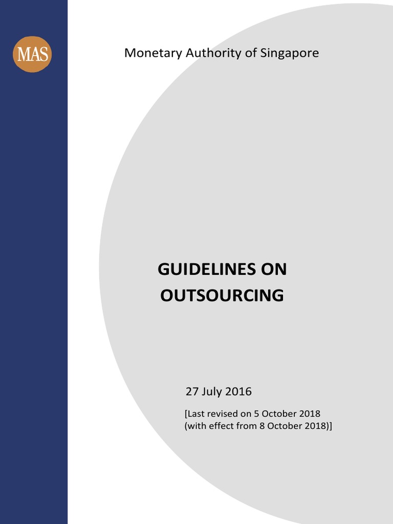 Outsourcing Guidelines - Jul 2016 Revised On 5 Oct 2018 | PDF | Risk ...