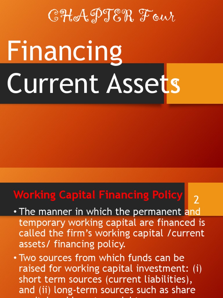 Financing Policies for Current Assets | PDF | Working Capital | Interest