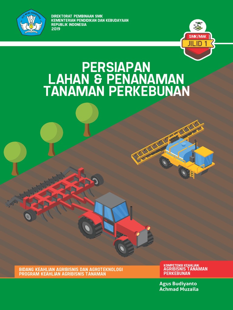 Persiapan Lahan & Penanaman Tanaman Perkebunan | PDF