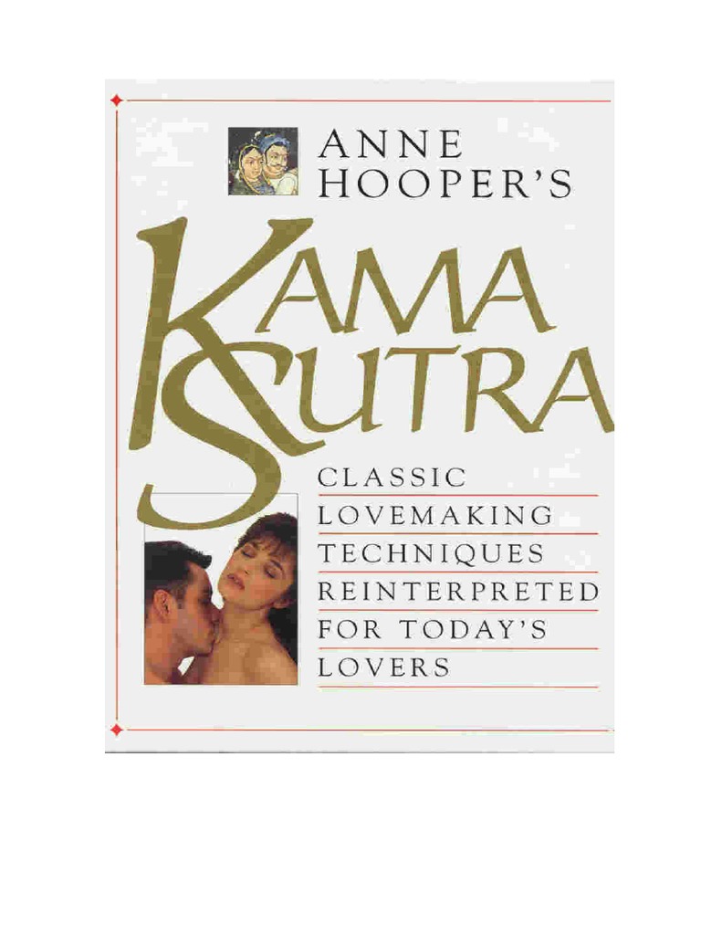 Anne Hooper's Kama Sutra - Classic Lovemaking Techniques Reinterpreted For Today's Lovers ...