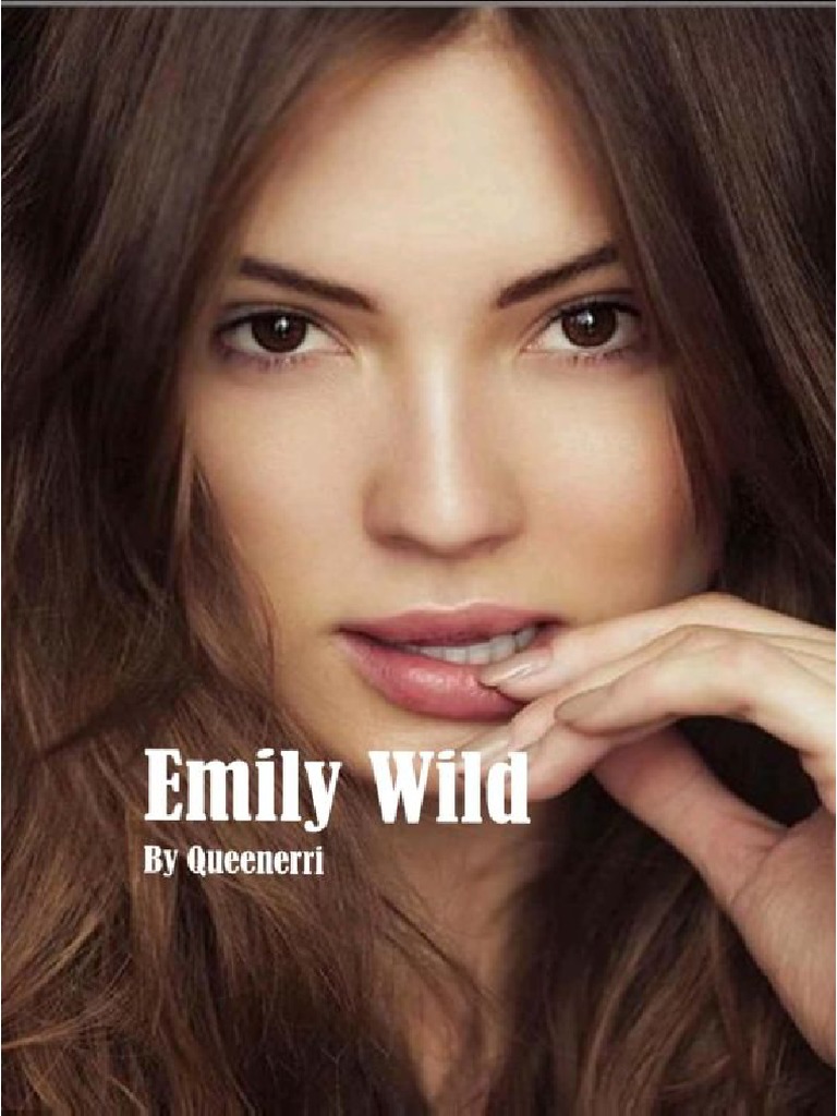 Emily Wild by Queenerri | PDF