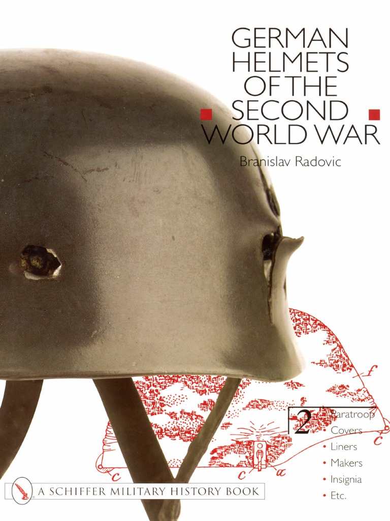 Branislav Radovic - German Helmets of The Second World War Vol.2 | PDF