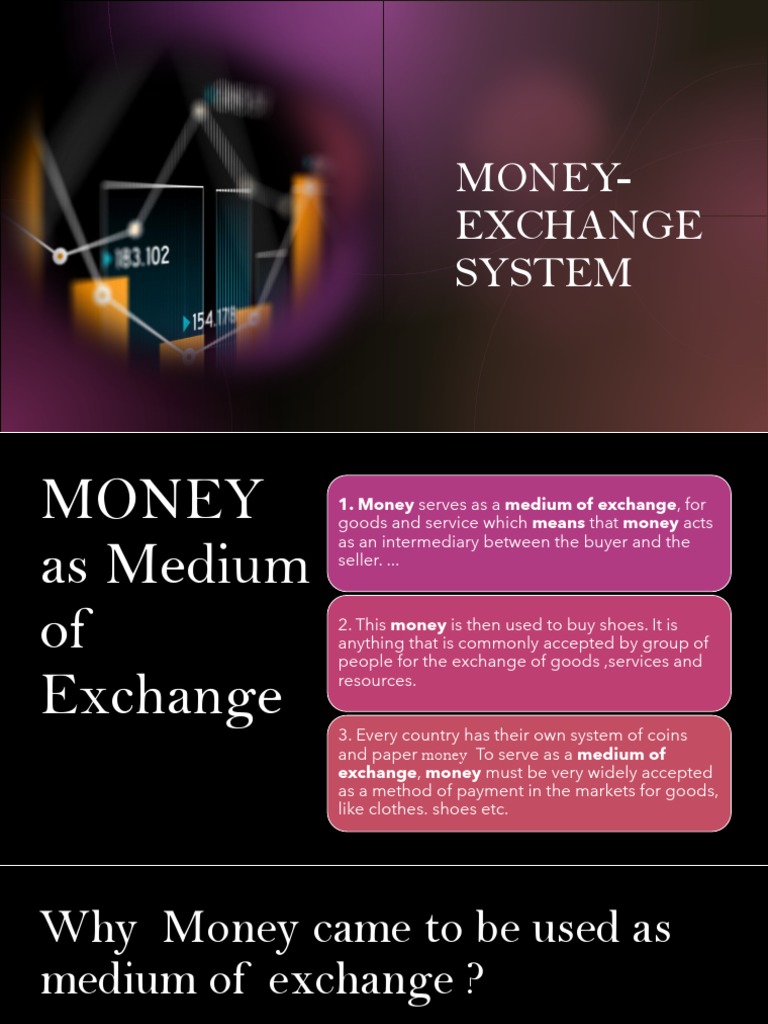 FMM Ch-2 Money - Exchange System | PDF | Money | Currency