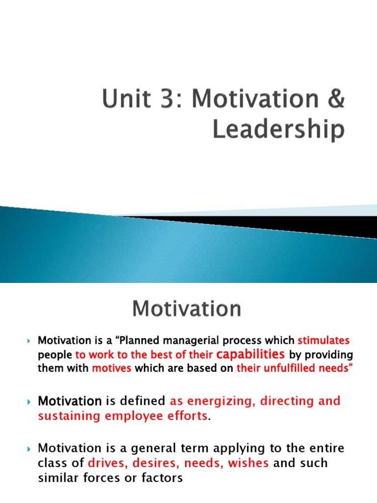 3.unit 3 - Motivation Leadership | PDF | Leadership | Motivational 3.unit 3 - Motivation Leadership | PDF | Leadership | Motivational