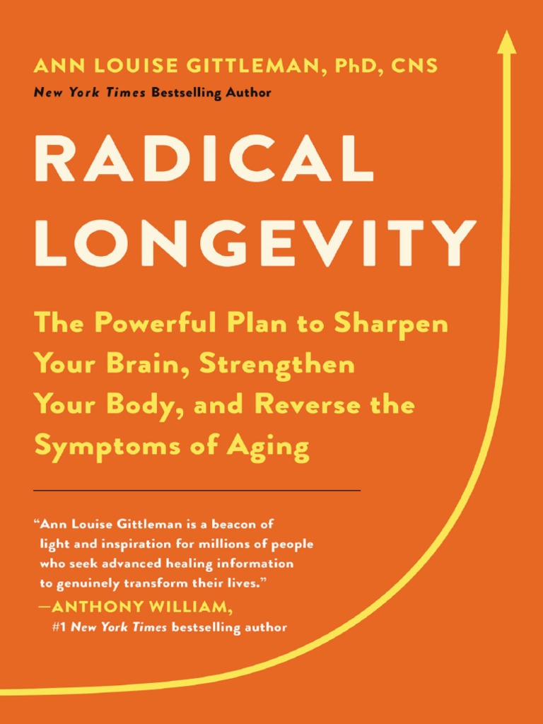 Radical Longevity - Ann Louise Gittleman | PDF | Vitamin D | Vitamin