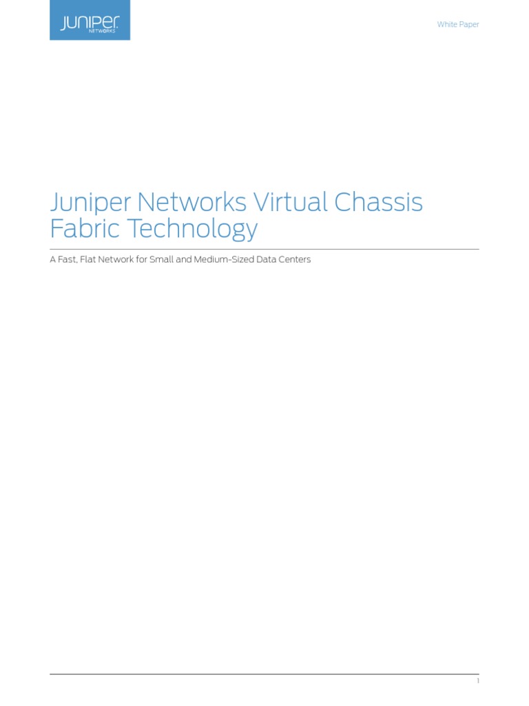 Juniper Networks Virtual Chassis Fabric Technology | PDF | Computer Network | Network Switch