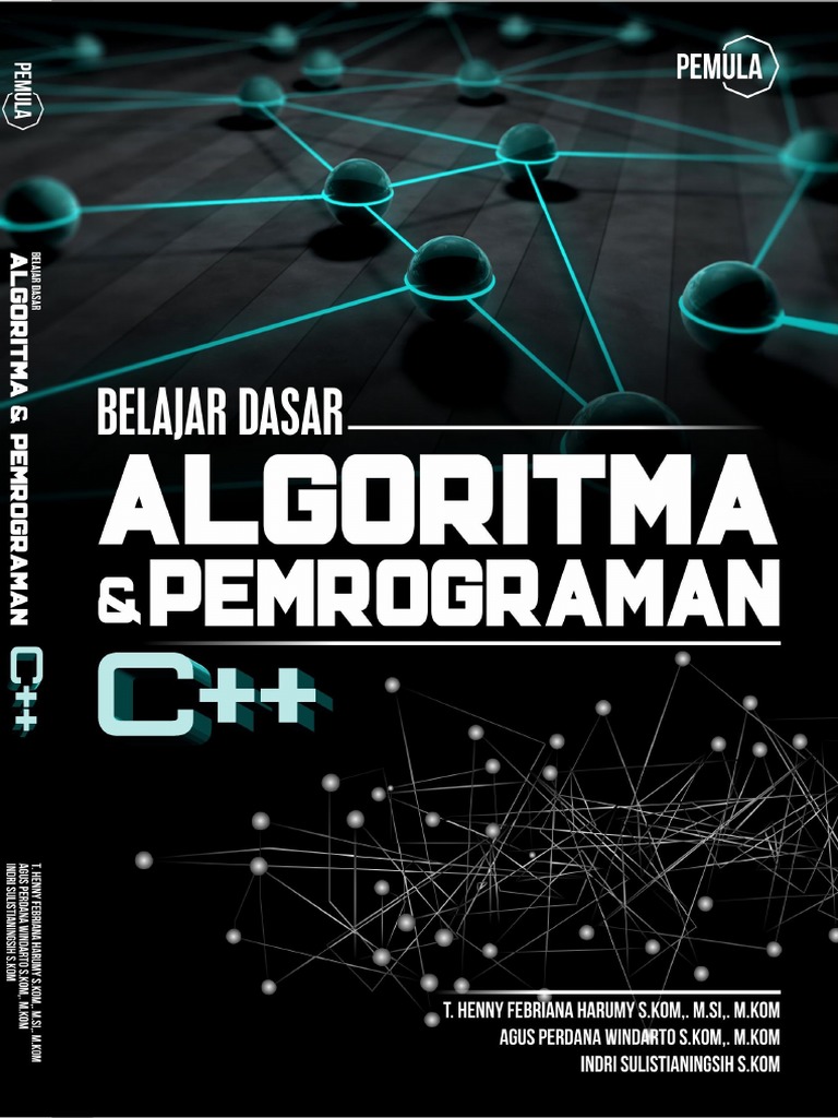 Buku Ajar - Algoritma & Pemrograman C++ | PDF