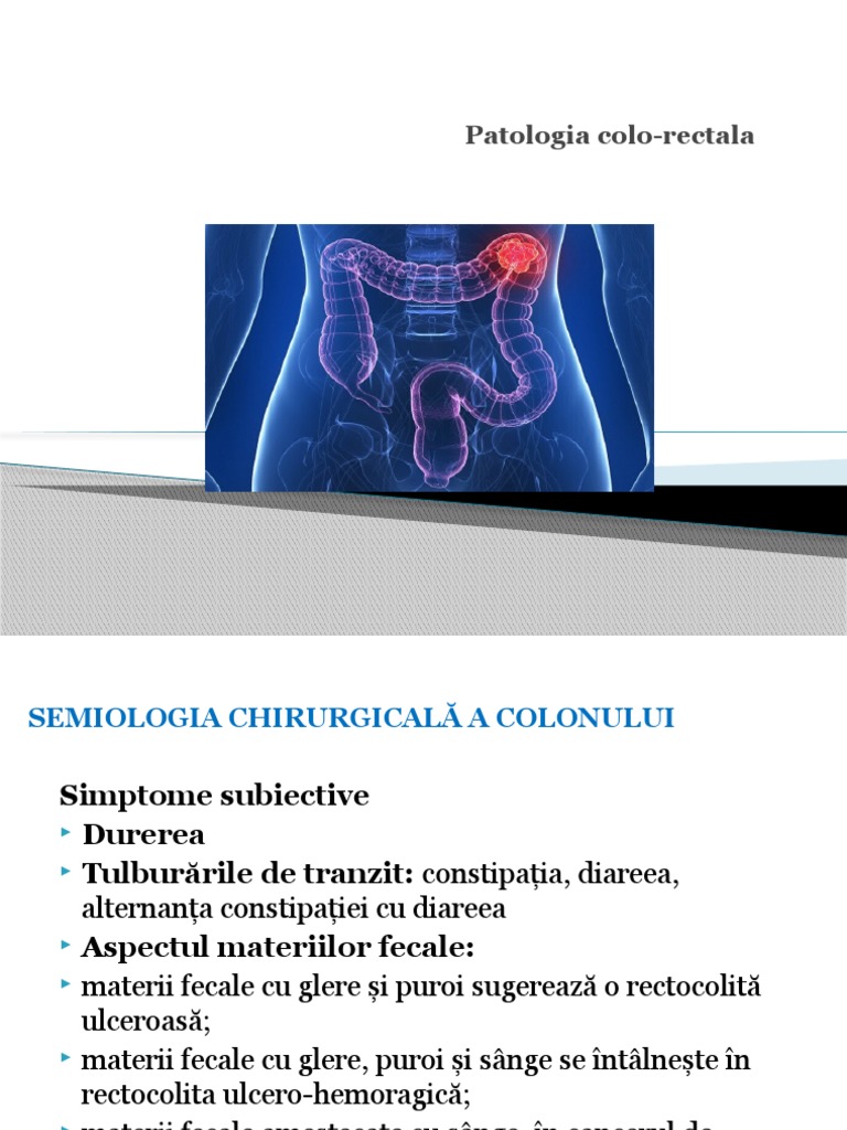 Curs 13 - Patologia Chirurgicală A Colonului, Rectului Şi Regiunii Ano ...