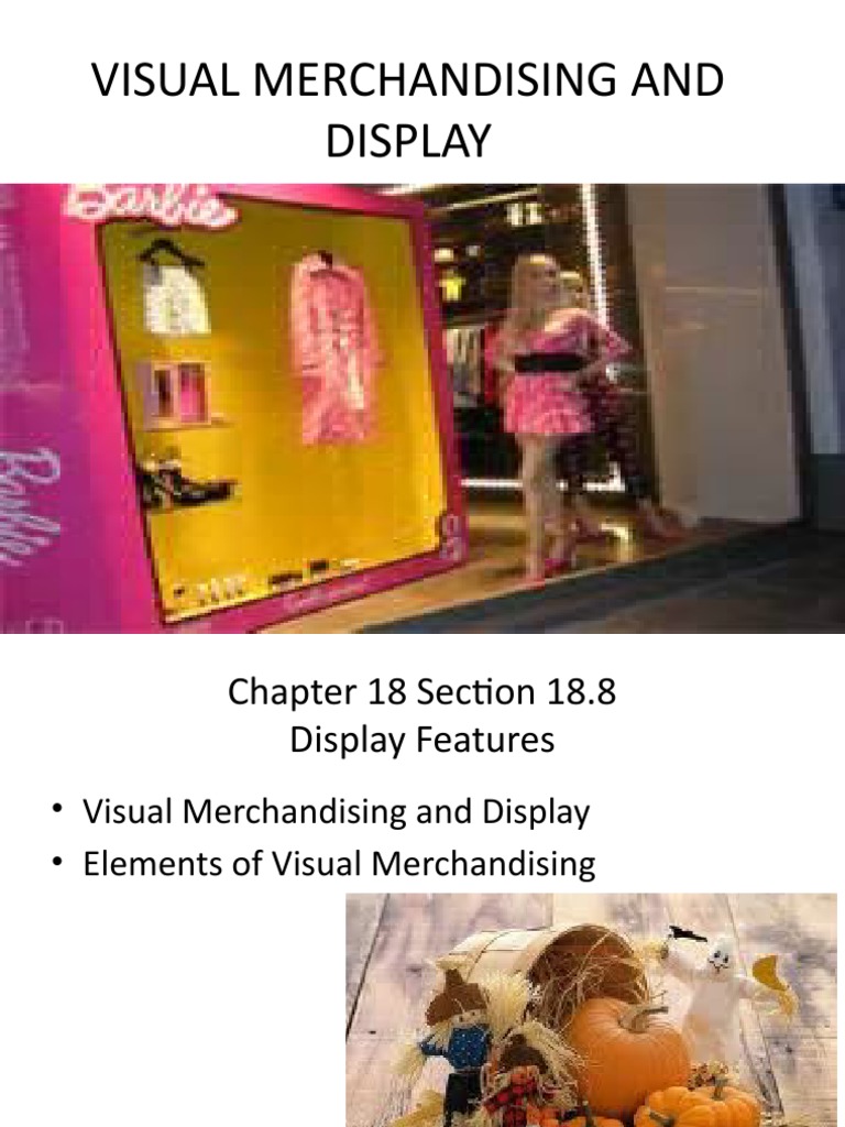 Chapter 18 Visual Merchandising and Display | PDF | Marketing ...