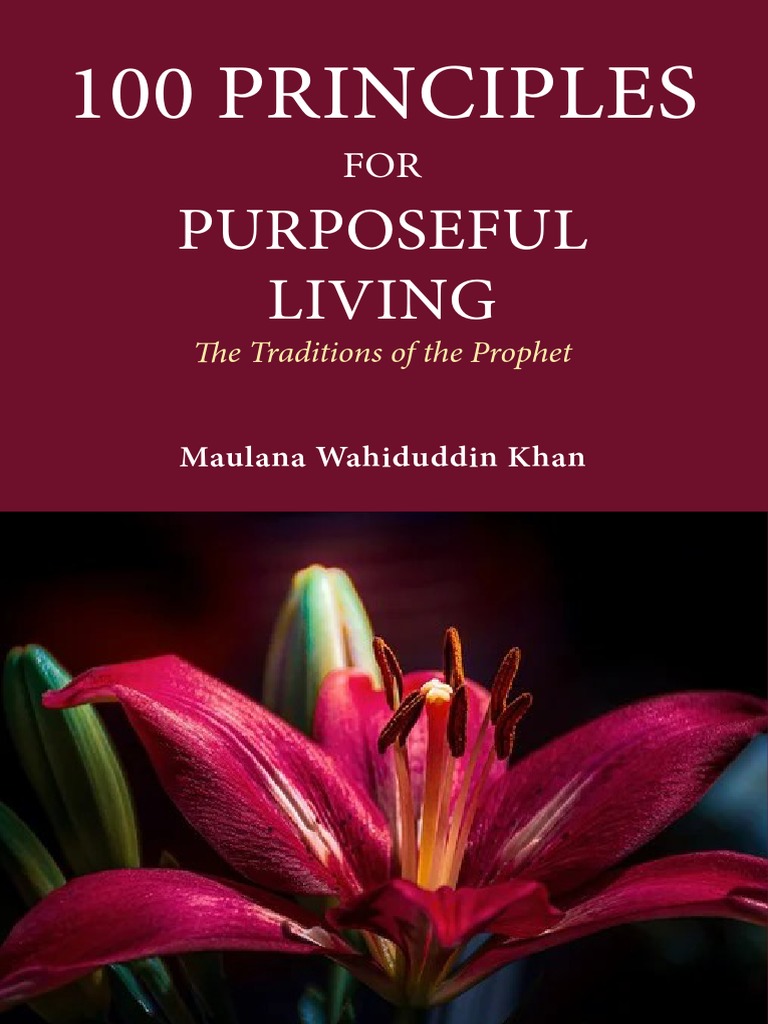 100 Principles For Purposeful Living | PDF | Knowledge | Hadith
