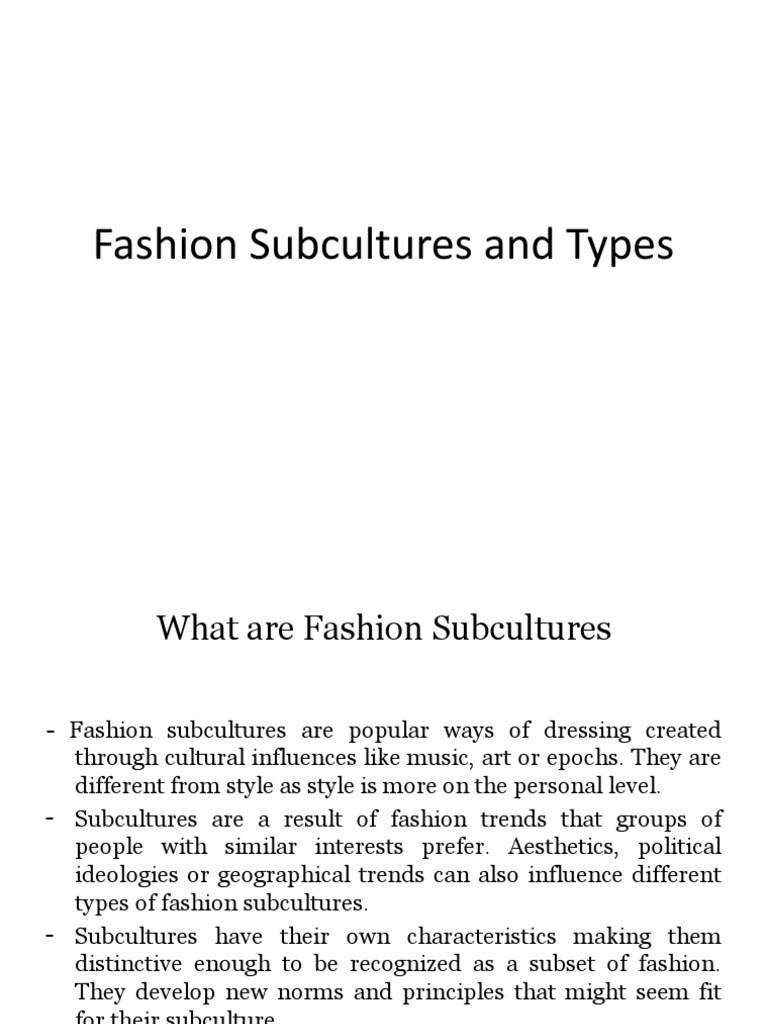 CH 4 Fashion Subcultures | PDF | Fashion | Clothing