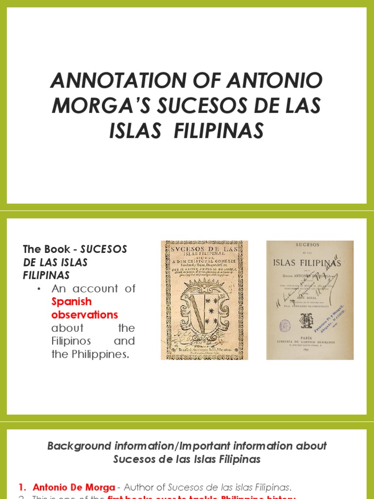 ANNOTATION OF ANTONIO MORGAS SUCESOS DE LAS ISLAS FILIPINAS - Midterm ...