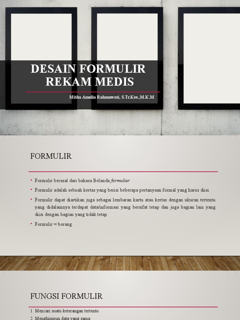 DESAIN FORMULIR REKAM MEDIS | PDF