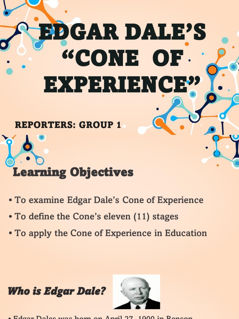 Edgar Dale (Cone of Experience) - Group 1 | PDF | Experience | Learning