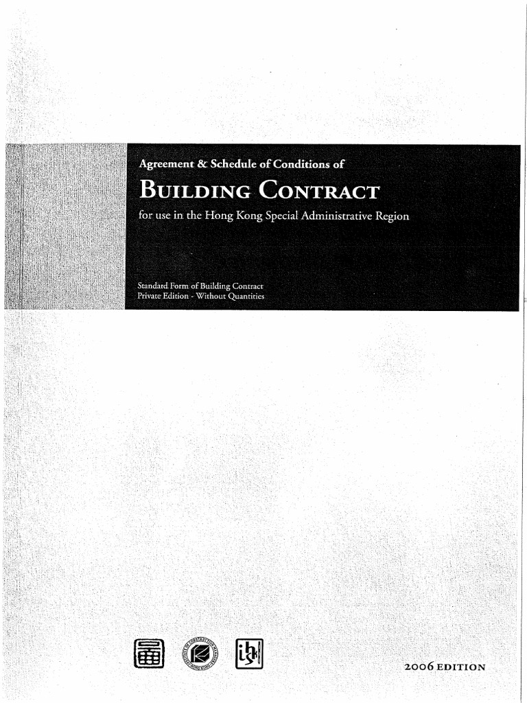 Conditions of Building Contract - Without Quantities 2006 Edition (HKIS ...