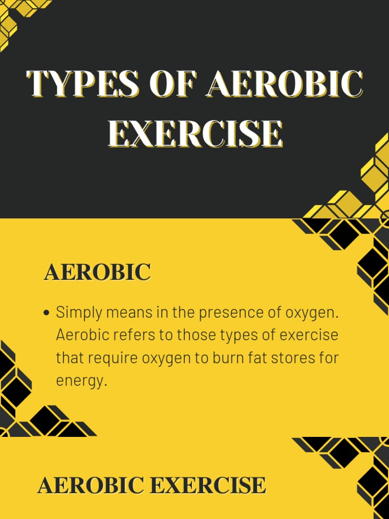 Aerobic Exercise Types & Benefits | PDF | Aerobic Exercise | Physical ...