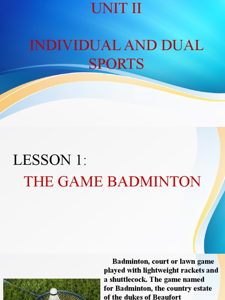Unit Ii Badminton Presentation | Download Free PDF | Sports | Ball Games