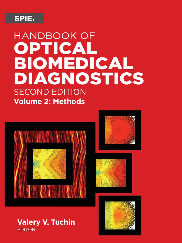 Handbook of Optical Biomedical Diagnostics, Vol.2 Methods, 2nd Edition | PDF | Microscopy ...
