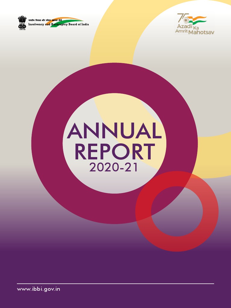 Annual Report 2020-21 Insolvency and Bankruptcy Board of India | PDF ... Annual Report 2020-21 Insolvency and Bankruptcy Board of India | PDF ...