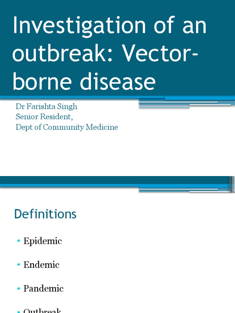 Investigation of An Outbreak - Vector Borne Diseases | PDF | Epidemics ...