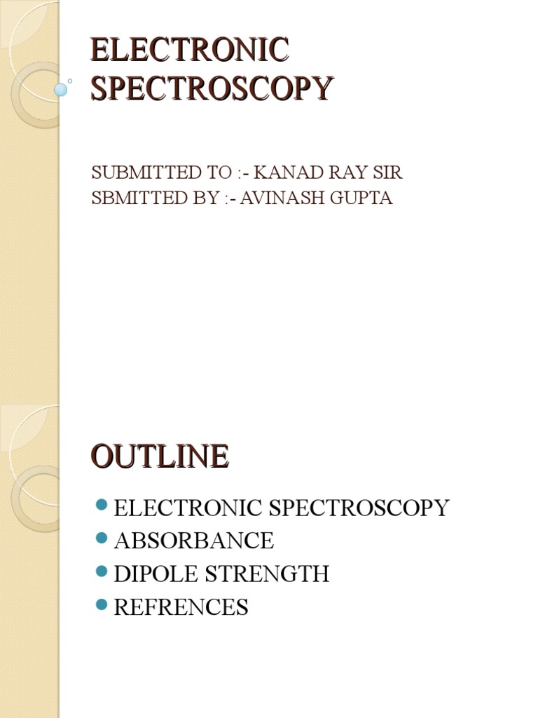 Electronic Spectroscopy Guide | PDF | Ultraviolet–Visible Spectroscopy | Spectroscopy
