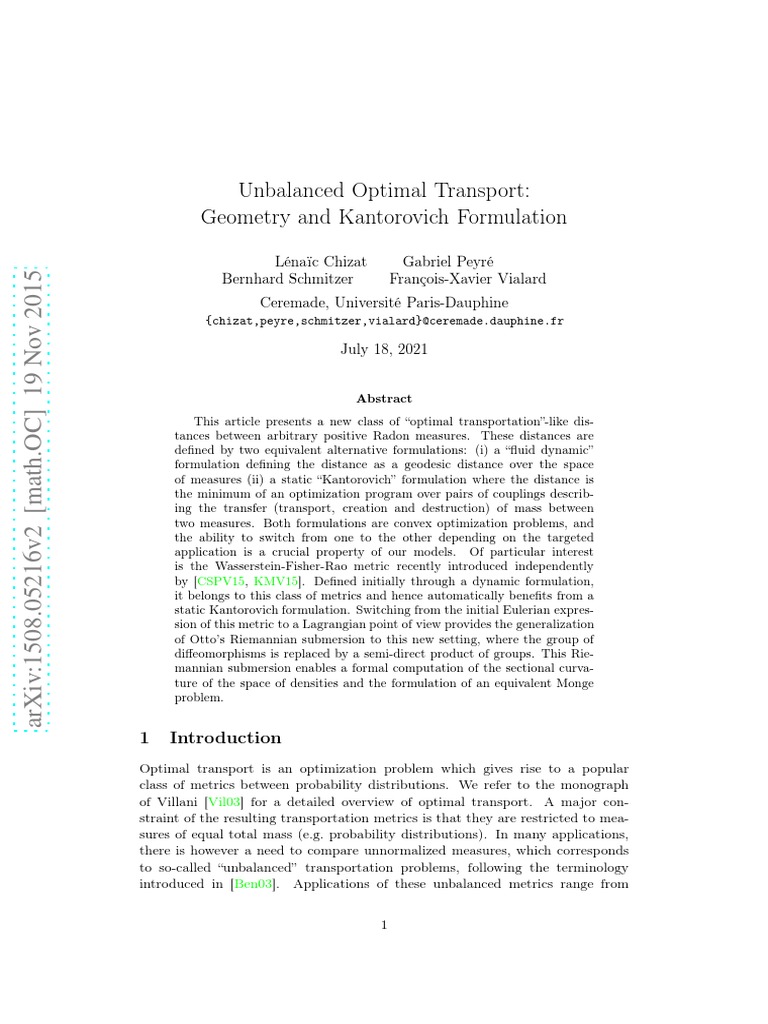 Unbalanced Optimal Transport: Geometry and Kantorovich Formulation ...
