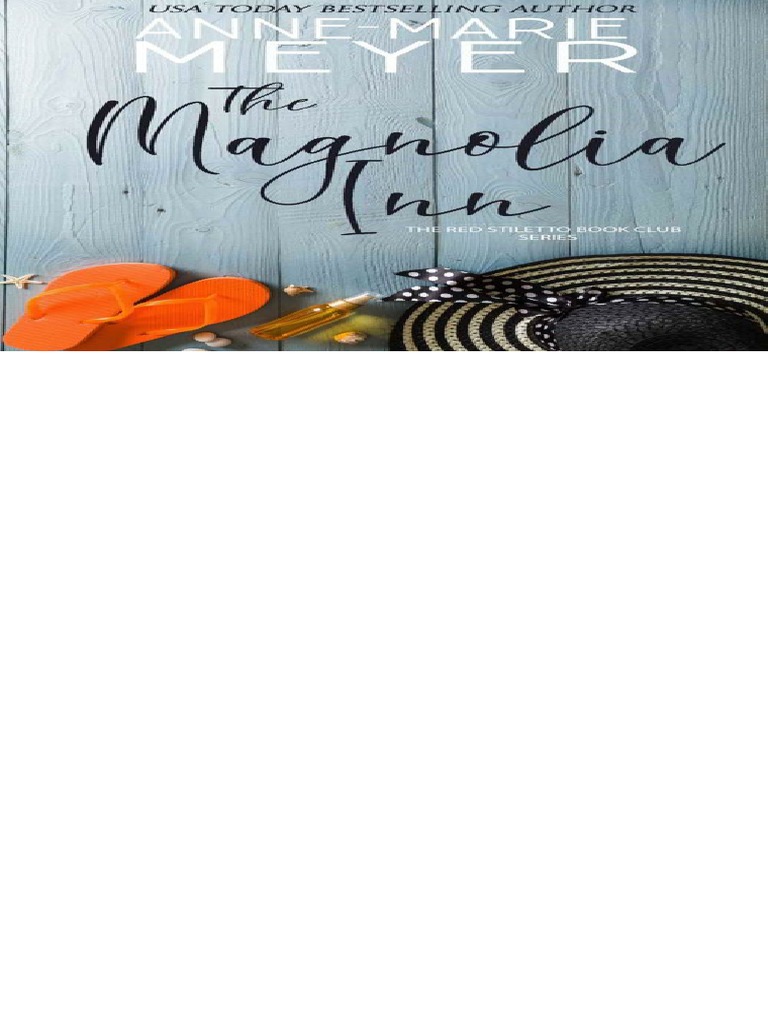 The Magnolia Inn - A Sweet, Smal - Anne-Marie Meyer | PDF