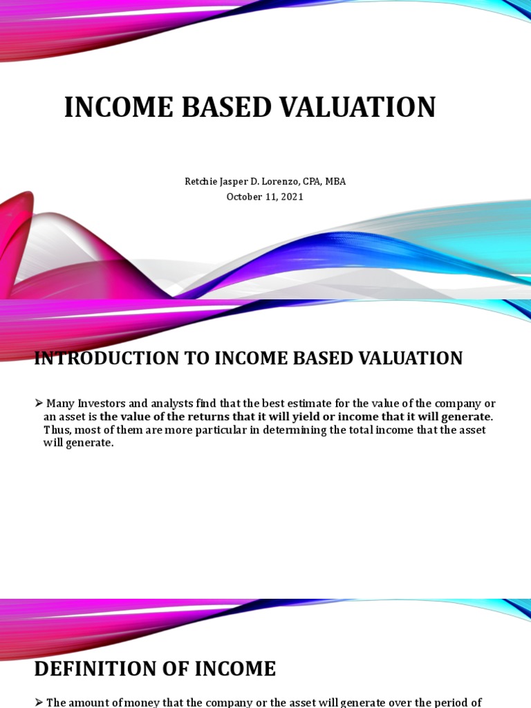 Income Based Valuation | PDF | Cost Of Capital | Valuation (Finance)