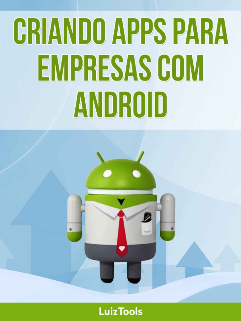 Criando Apps para Empresas Com Android | PDF | Android (sistema operacional) | Aplicativo para ...