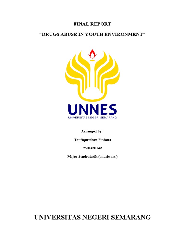 FINAL REPORT DRUGS ABUSE IN YOUTH ENVIRONMENT - Taufiqrrihan Firdaus ...