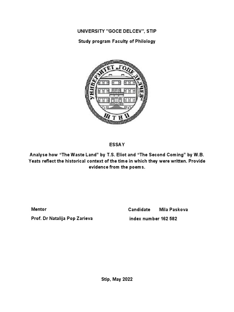 Analyse How "The Waste Land" by T.S. Eliot and "The Second Coming" by W ...