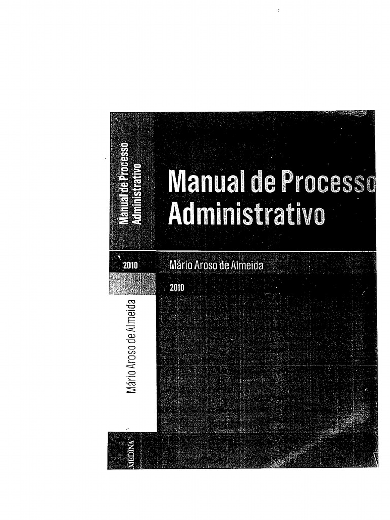 Manual de Processo Administrativo - Mario Aroso de Almeida Print 1 | PDF