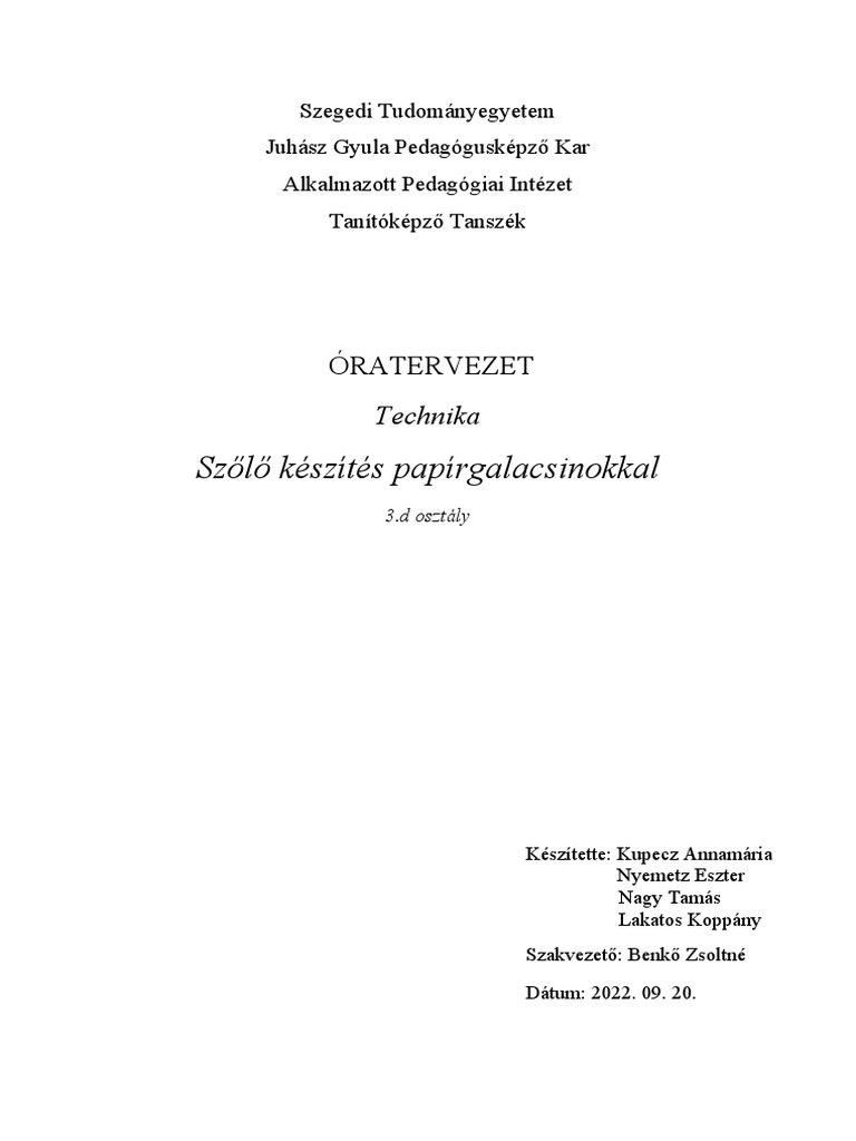 Technika óratervezet - 3. osztály - Nagy T., Kupecz A., Lakatos K., Nyemetz E. | PDF