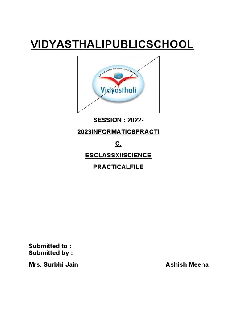 Vidyasthalipublicschool: SESSION: 2022-2023informaticspracti C ...