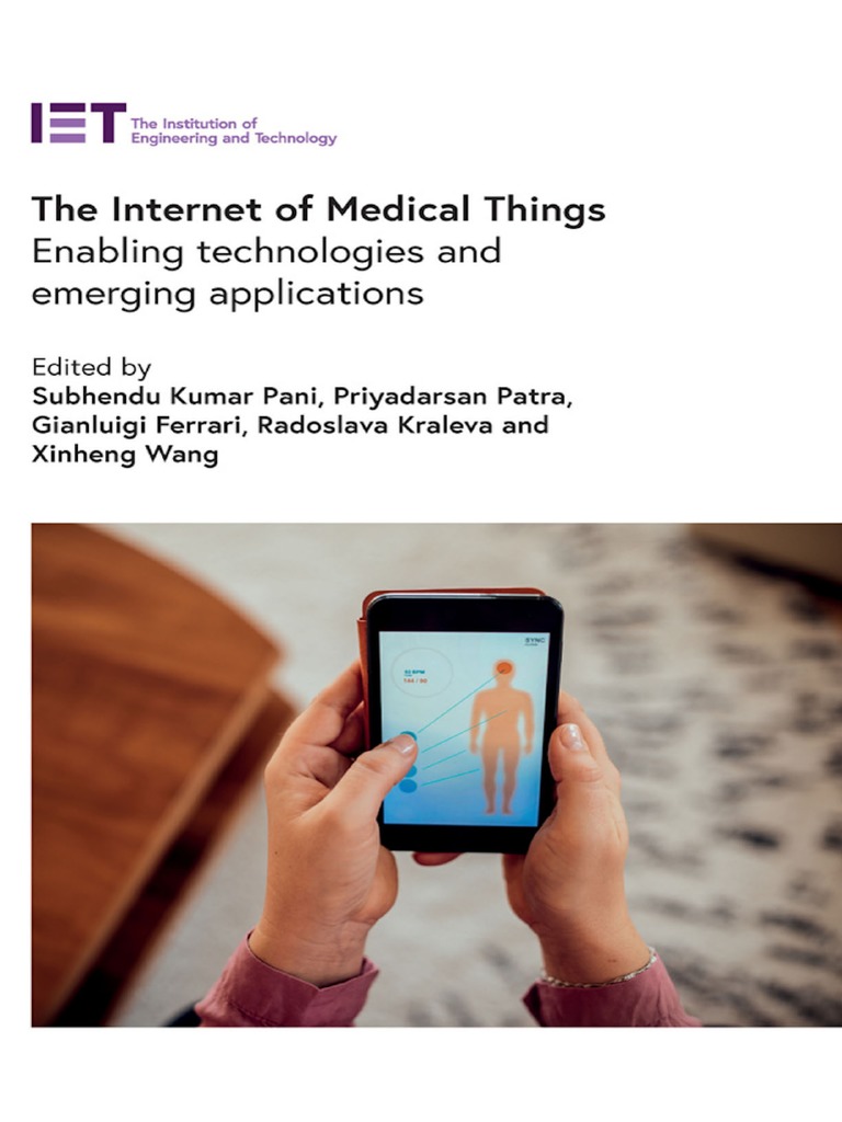 The Internet of Medical Things Enabling Technologies and Emerging Applications | PDF | Internet ...
