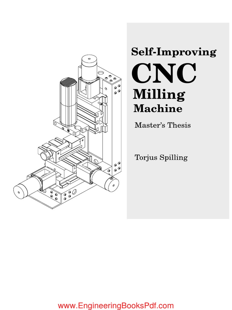 Self Improving CNC Milling Machine by Torjus Spilling | PDF | Numerical Control | 3 D Printing