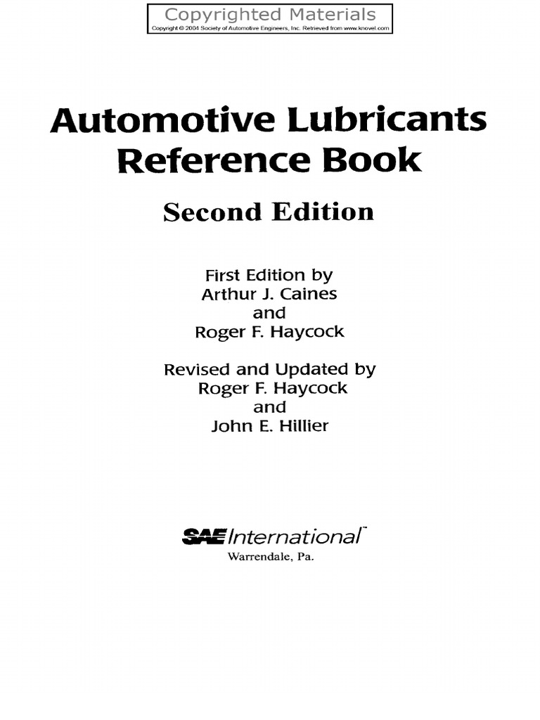 Automotive Lubricants Reference Book (Caines, Arthur J. Haycock, Roger ...