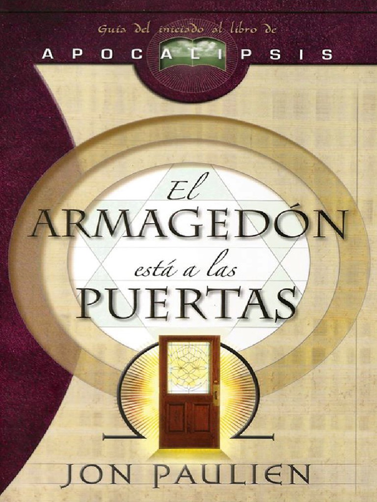 El Armagedon Esta A Las Puertas (Jon Paulien) | PDF