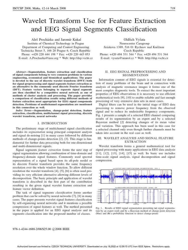 Wavelet Transform Use For Feature Extraction And Eeg Signal Segments