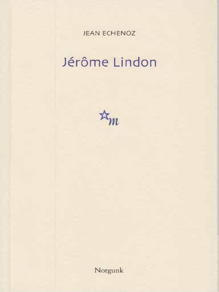 Jean Echenoz Jerome Lindon Norgunk Yayınları | PDF