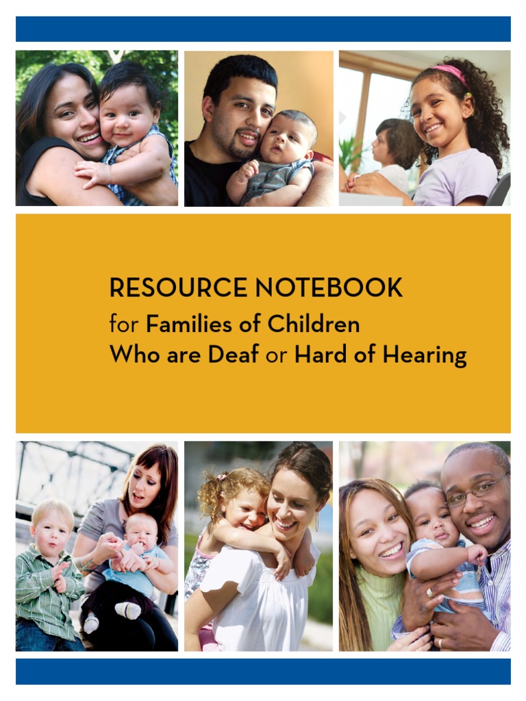 Resource Notebook For Families of Children Who Are Deaf or Hard of ...